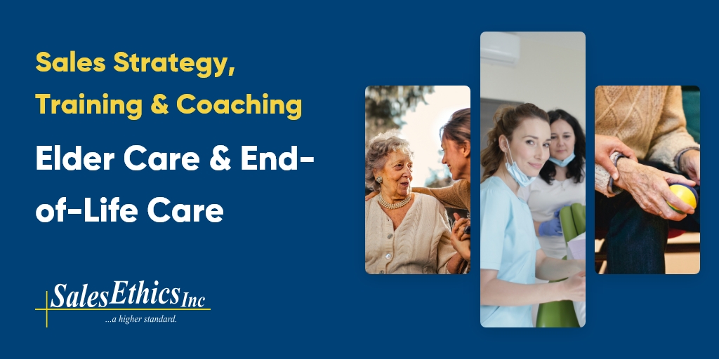 Hospice, Elder Care, End of Life Sales Training & Coaching