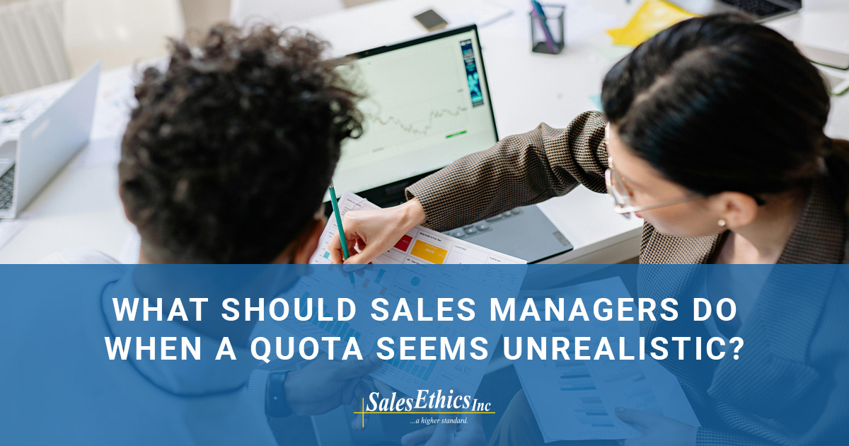 What Should Sales Managers Do When a Quota Seems Unrealistic?